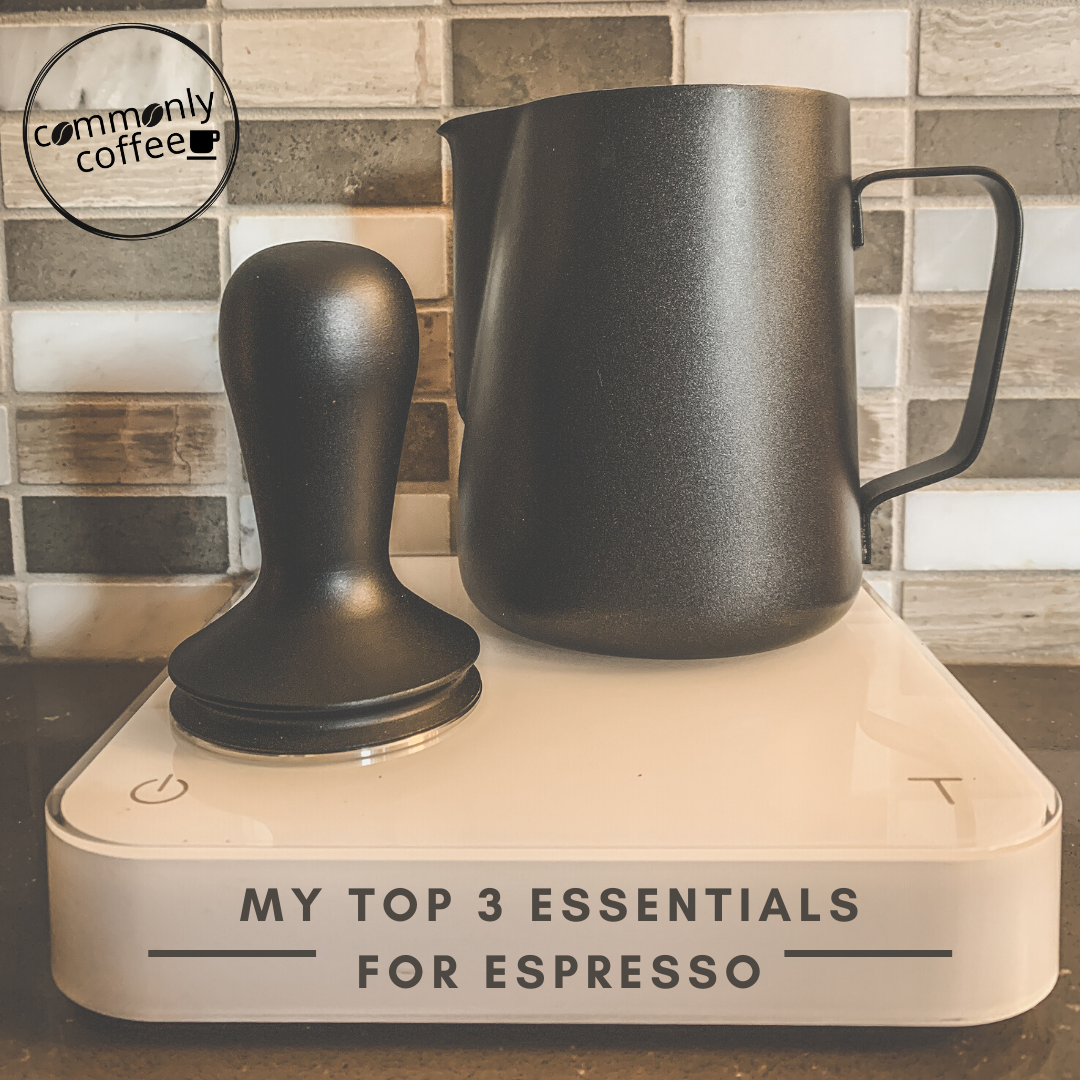 My Top 3 Essentials For Espresso – commonly coffee