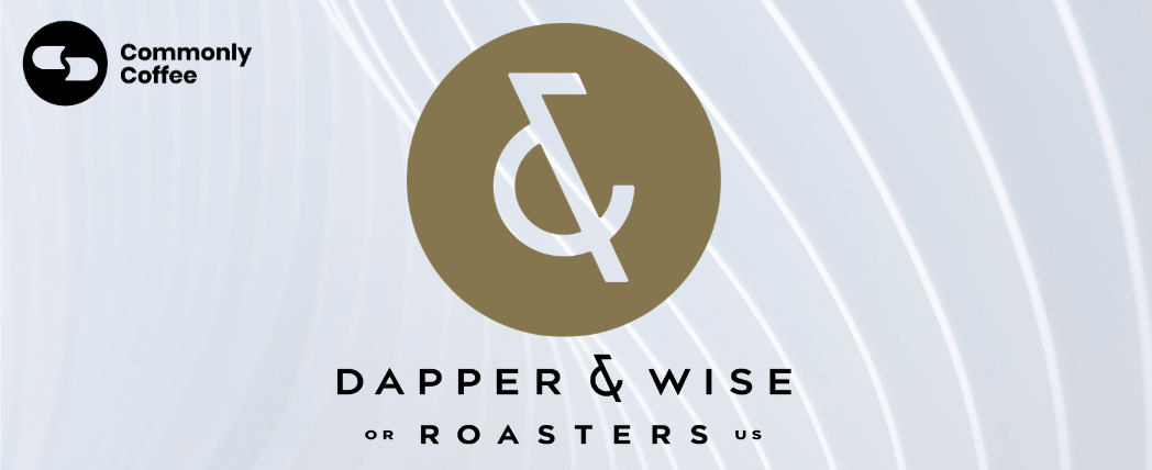 Coffee Roaster of the Month – Dapper & Wise – commonly coffee