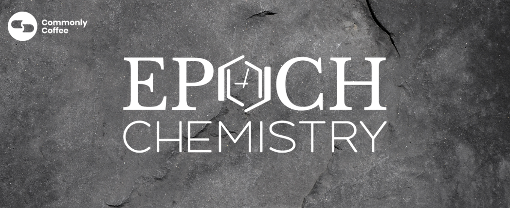 Coffee Roaster of the Month – Epoch Chemistry – commonly coffee