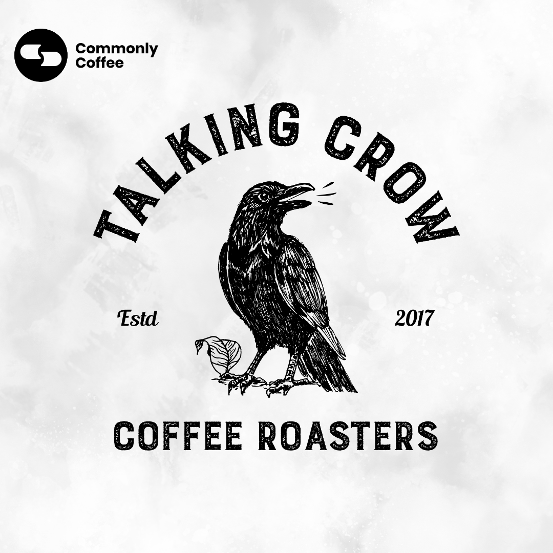 Coffee Roaster of the Month – Talking Crow Roasters – commonly coffee